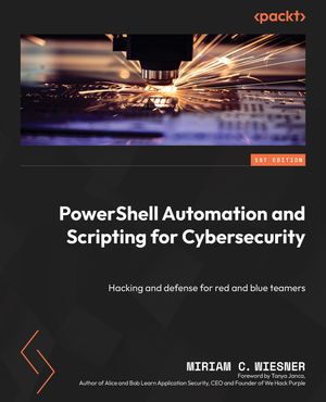 PowerShell Automation and Scripting for Cybersecurity - Librerías Gandhi