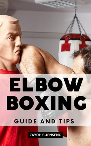 Elbow Boxing Guide And Tips - Librerías Gandhi