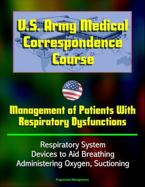 U.S. Army Medical Correspondence Course: Management of Patients With ...