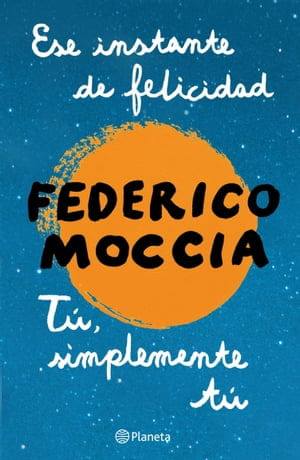 Ese instante de felicidad Tú, simplemente tú (pack) - Librerías Gandhi