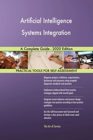 Artificial Intelligence Systems Integration A Complete Guide - 2020 ...