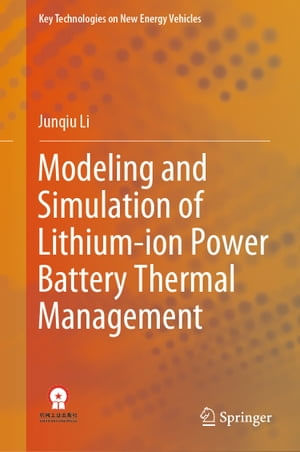 Modeling and Simulation of Lithium-ion Power Battery Thermal Management - Librerías Gandhi