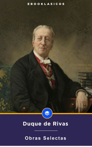 Obras Completas de Duque de Rivas - Librerías Gandhi