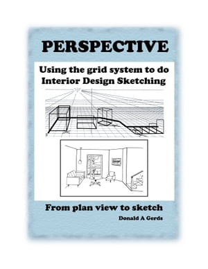 PERSPECTIVE: Using the Grid System for Interior Design Sketching ...