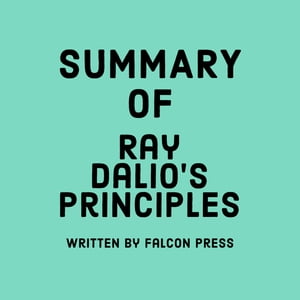 Summary of Ray Dalios Principles - Librerías Gandhi