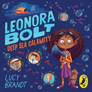Leonora Bolt: Deep Sea Calamity - Librerías Gandhi