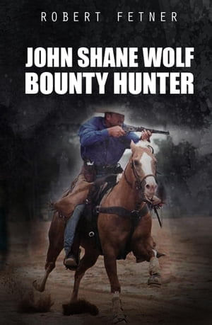 John Shane Wolf Bounty Hunter - Librerías Gandhi
