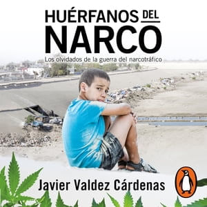 Huerfanos del narco - Librerías Gandhi