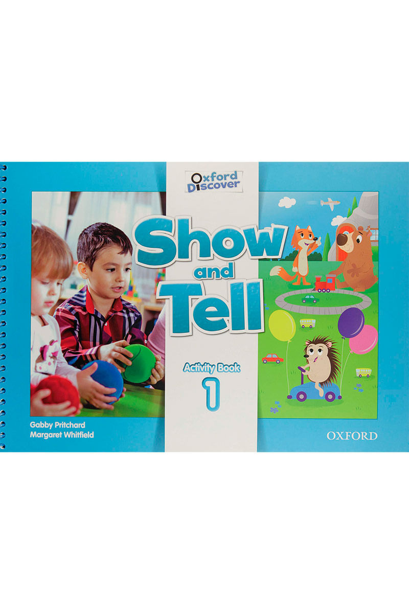 SHOW AND TELL: LEVEL 1. ACTIVITY BOOK - Librerías Gandhi