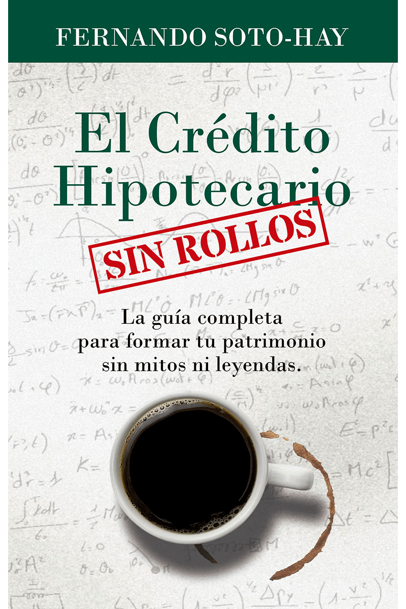 El crédito hipotecario sin rollos - Librerías Gandhi El crédito hipotecario sin rollos - Librerías Gandhi