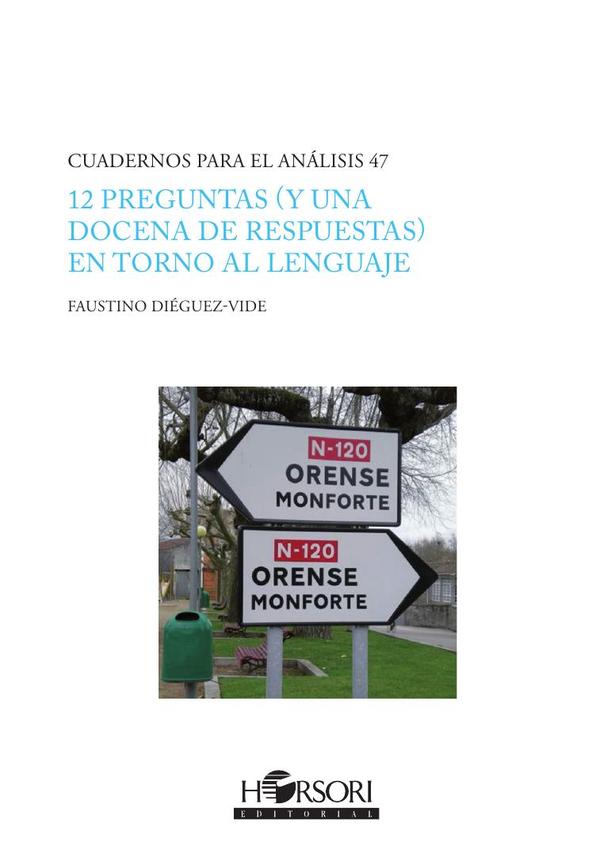 12 preguntas (y una docena de respuestas) en torno al lenguaje ... 12 preguntas (y una docena de respuestas) en torno al lenguaje ...