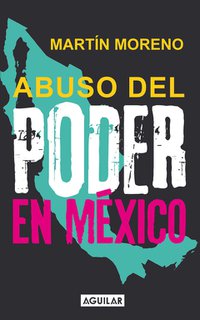 Abuso del poder en México - Librerías Gandhi