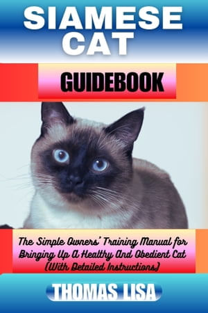 SIAMESE CAT GUIDEBOOK - Librerías Gandhi