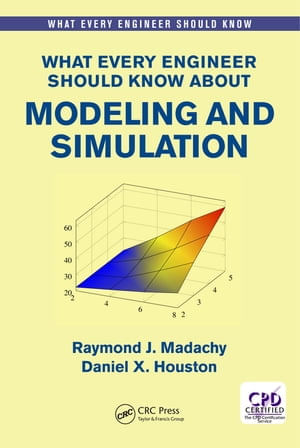 What Every Engineer Should Know About Modeling and Simulation - Librerías Gandhi