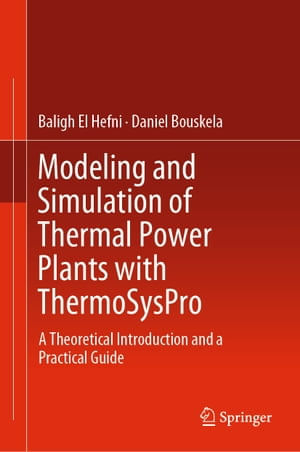 Modeling and Simulation of Thermal Power Plants with ThermoSysPro - Librerías Gandhi
