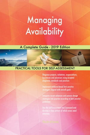 Managing Availability A Complete Guide - 2019 Edition - Librerías Gandhi