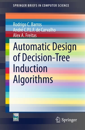 Automatic Design of Decision-Tree Induction Algorithms - Librerías Gandhi