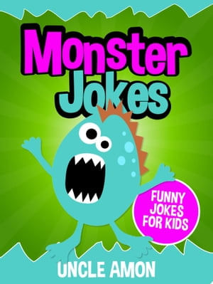 Monster Jokes: Funny Jokes for Kids - Librerías Gandhi