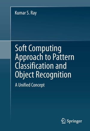 Soft Computing Approach to Pattern Classification and Object Recognition - Librerías Gandhi