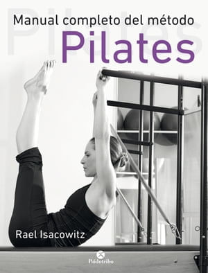 Manual completo del método pilates - Librerías Gandhi