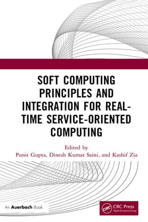 Soft Computing Principles and Integration for Real-Time Service-Oriented Computing - Librerías ...