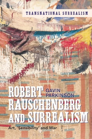 Robert Rauschenberg and Surrealism - Librerías Gandhi