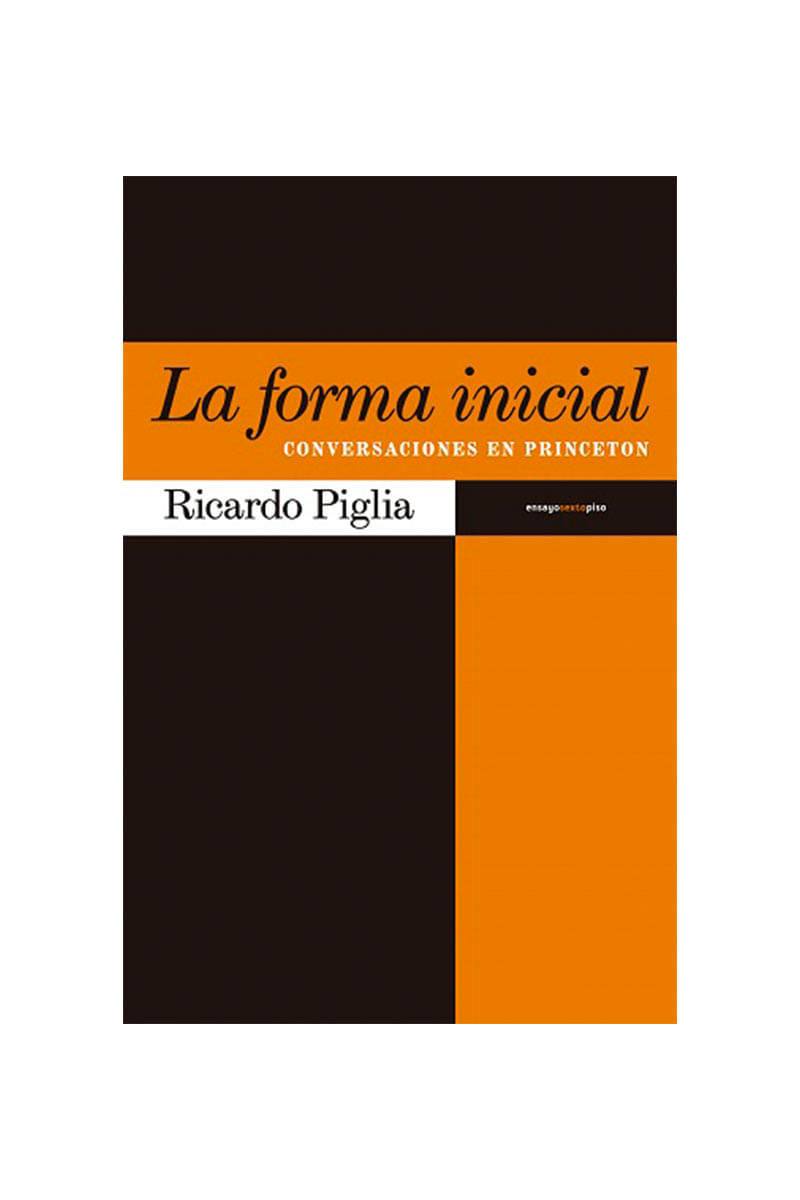 LA FORMA INICIAL: CONVERSACIONES EN PRINCETON - Librerías Gandhi