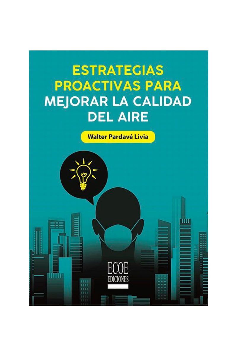 ESTRATEGIAS PROACTIVAS PARA MEJORAR LA CALIDAD DEL AIRE - Librerías Gandhi