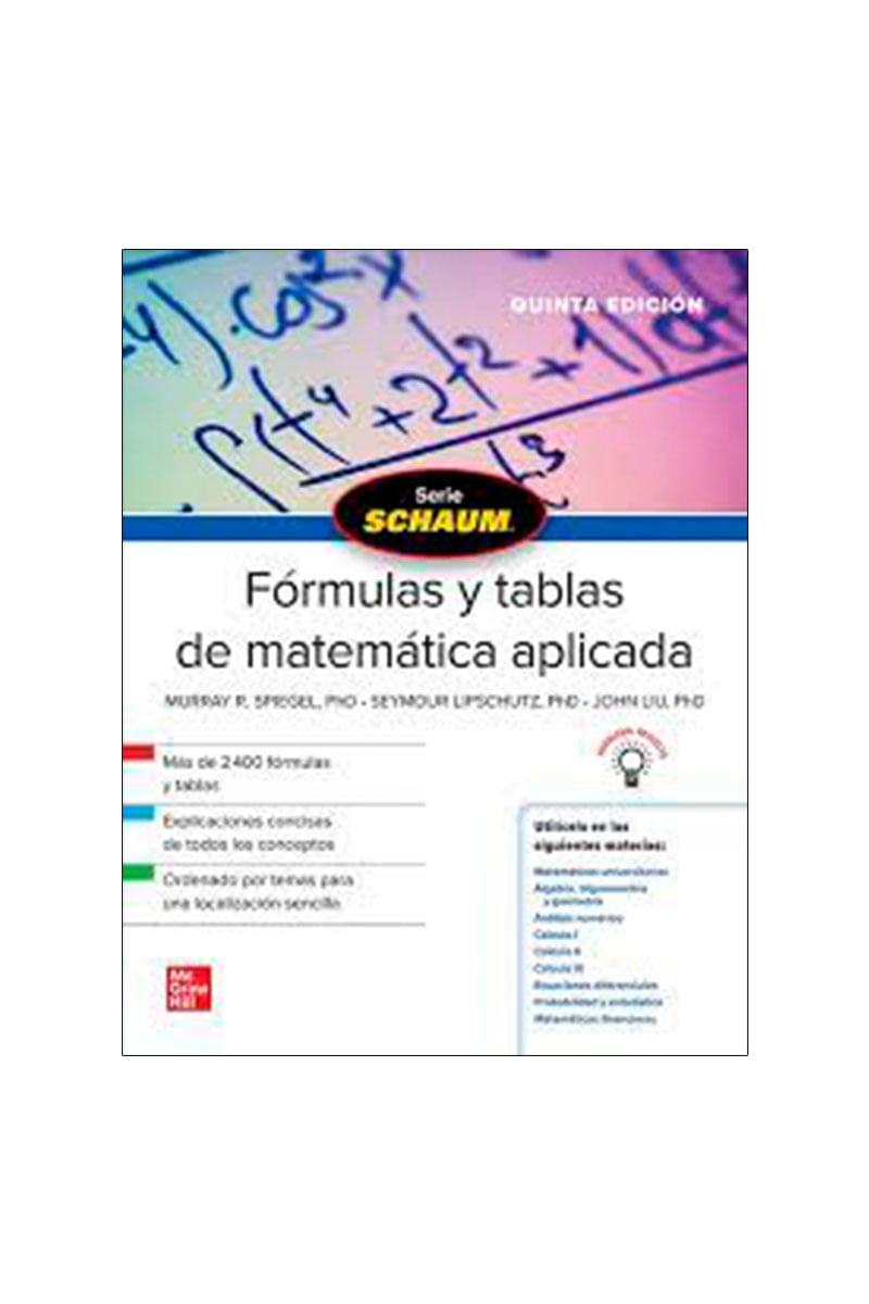 SCHAUM FORMULAS Y TABLAS DE MATEMATICA APLICADA - Gandhi SCHAUM FORMULAS Y TABLAS DE MATEMATICA APLICADA - Gandhi