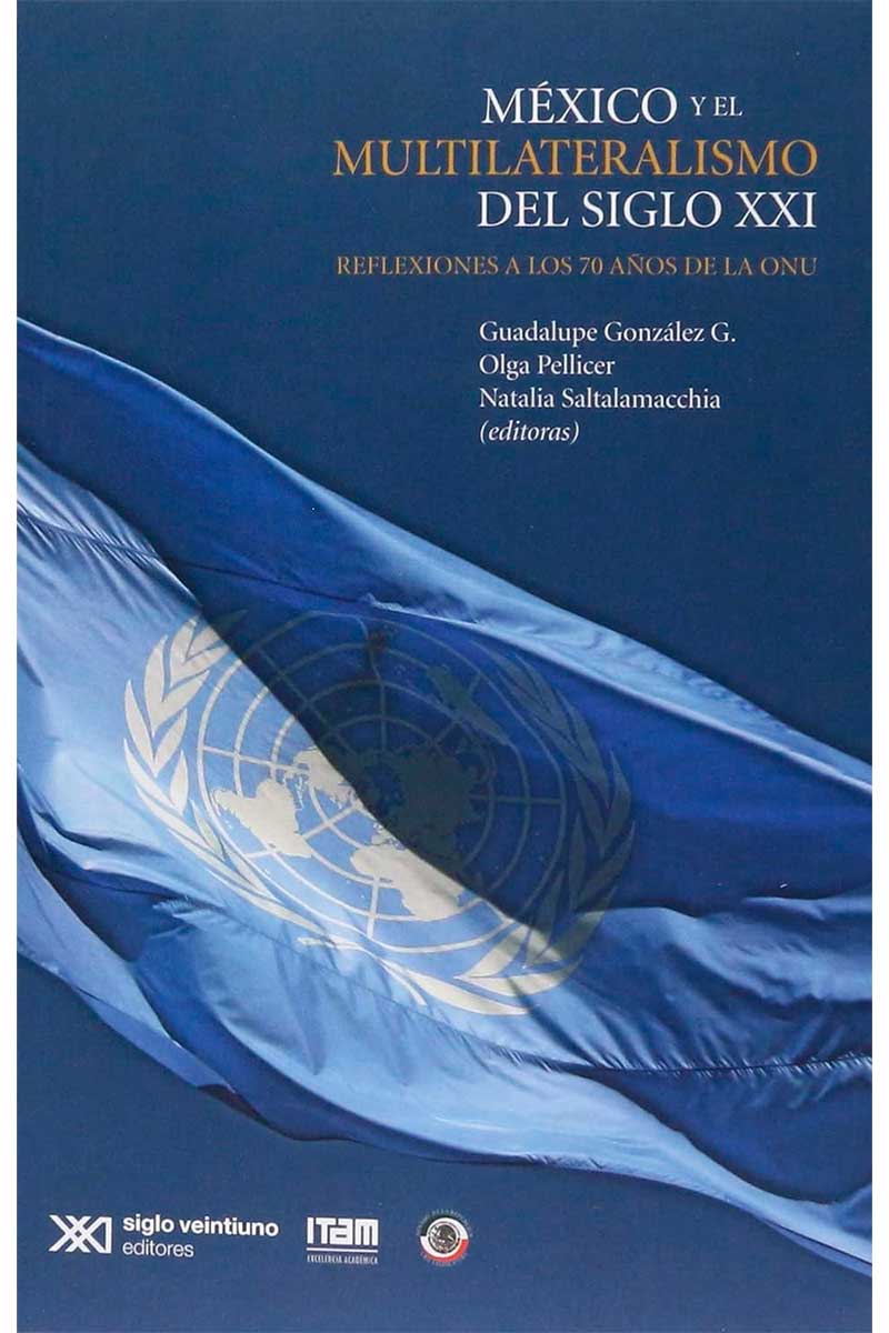 México Y El Multilateralismo Del Siglo Xxi Gandhi