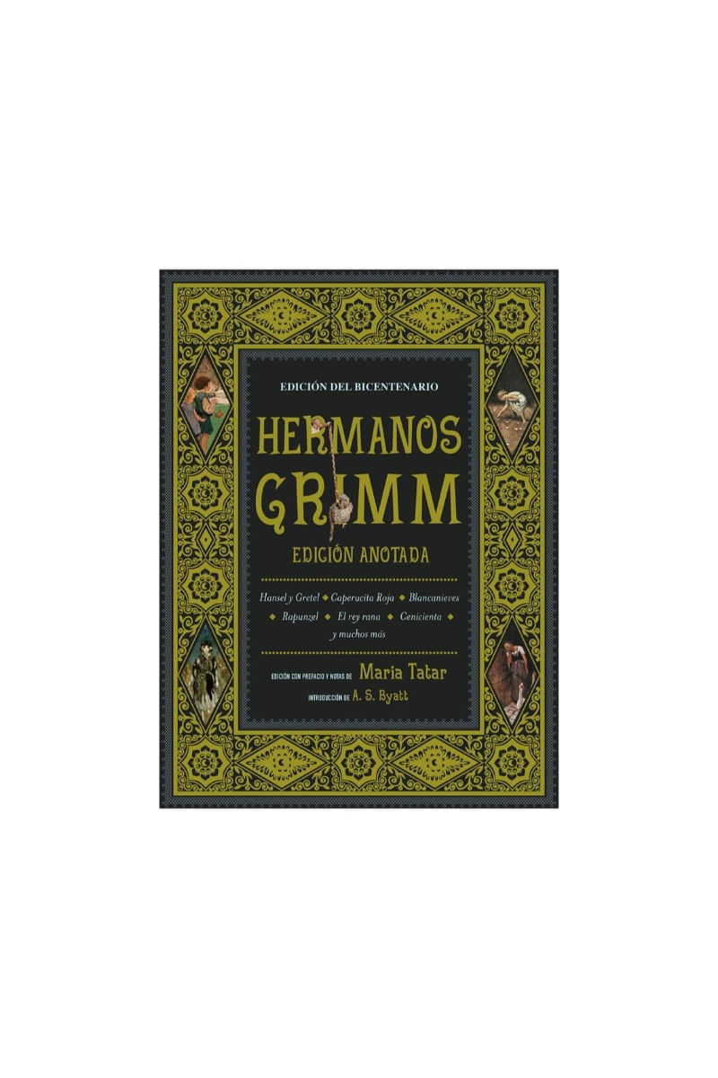 HERMANOS GRIMM: EDICION ANOTADA - Librerías Gandhi HERMANOS GRIMM: EDICION ANOTADA - Librerías Gandhi