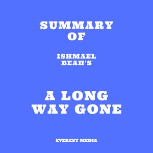 Summary of Ishmael Beahs A Long Way Gone - Librerías Gandhi