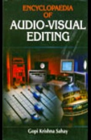 Encyclopaedia Of Audio-Visual Editing - Librerías Gandhi