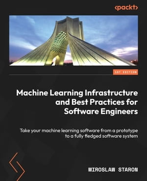 Machine Learning Infrastructure and Best Practices for Software Engineers - Librerías Gandhi