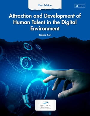 Attraction and Development of Human Talent in the Digital Environment ...
