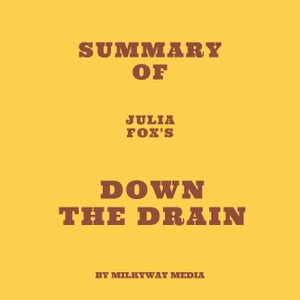 Summary of Julia Fox's Down the Drain - Librerías Gandhi