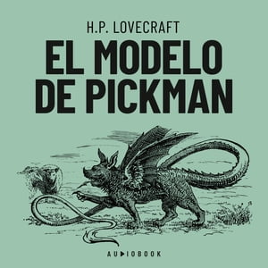 El modelo de Pickman - Librerías Gandhi