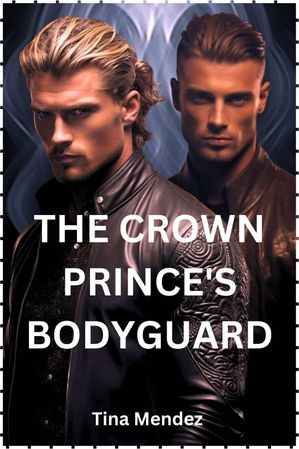 THE CROWN PRINCES BODYGUARD - Librerías Gandhi