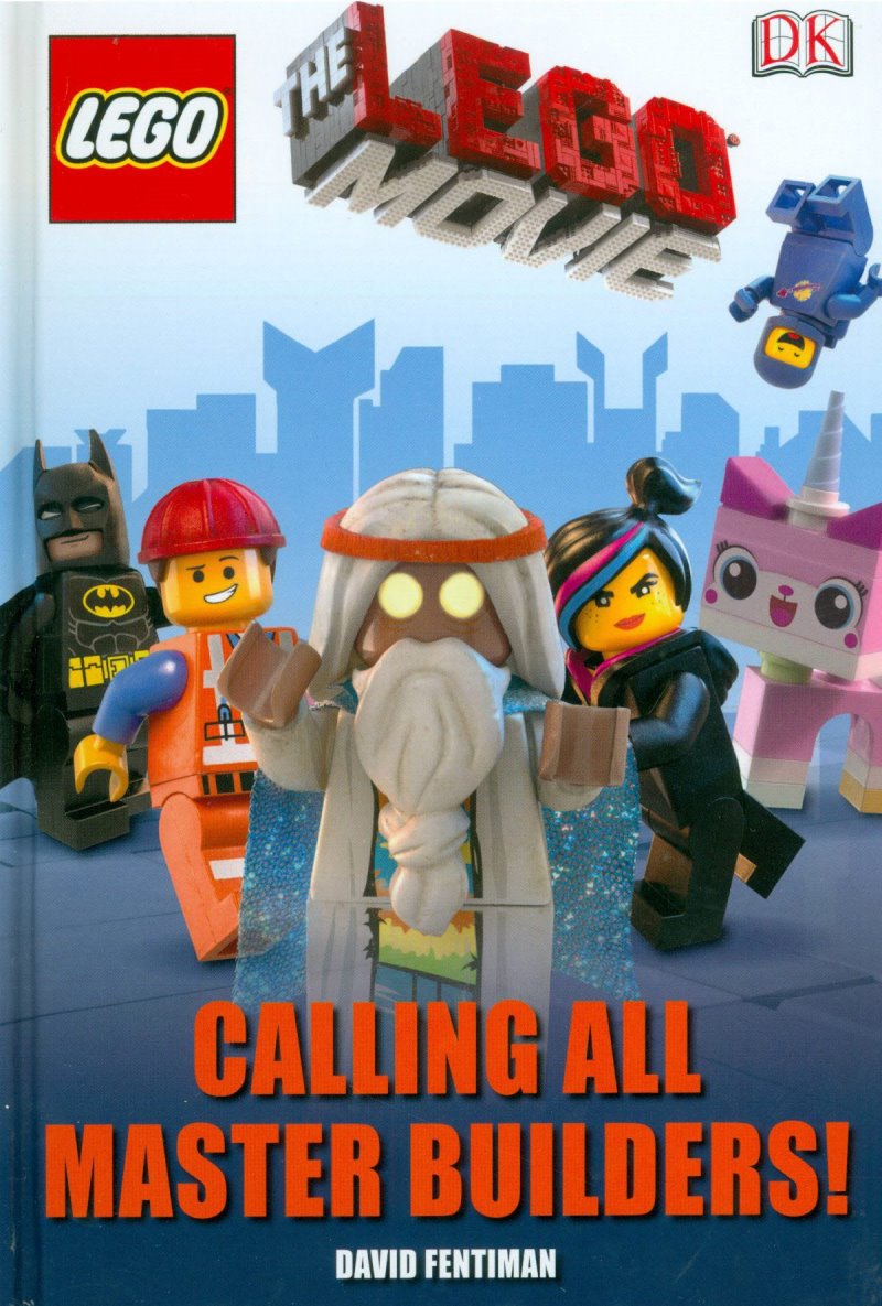 The LEGO movie. Calling all master builders! - Librerías Gandhi