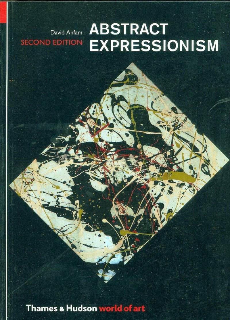 ABSTRACT EXPRESSIONISM (SECOND EDITION) (WORLD OF ART) - Librerías Gandhi