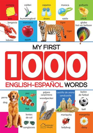 My First 1000 English-Espanol Words for Kids - Librerías Gandhi