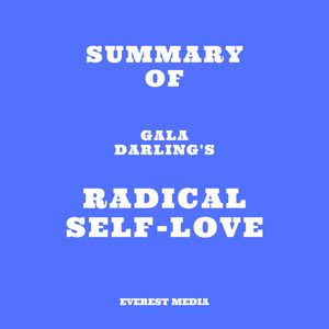 Summary of Gala Darling's Radical Self-Love - Librerías Gandhi