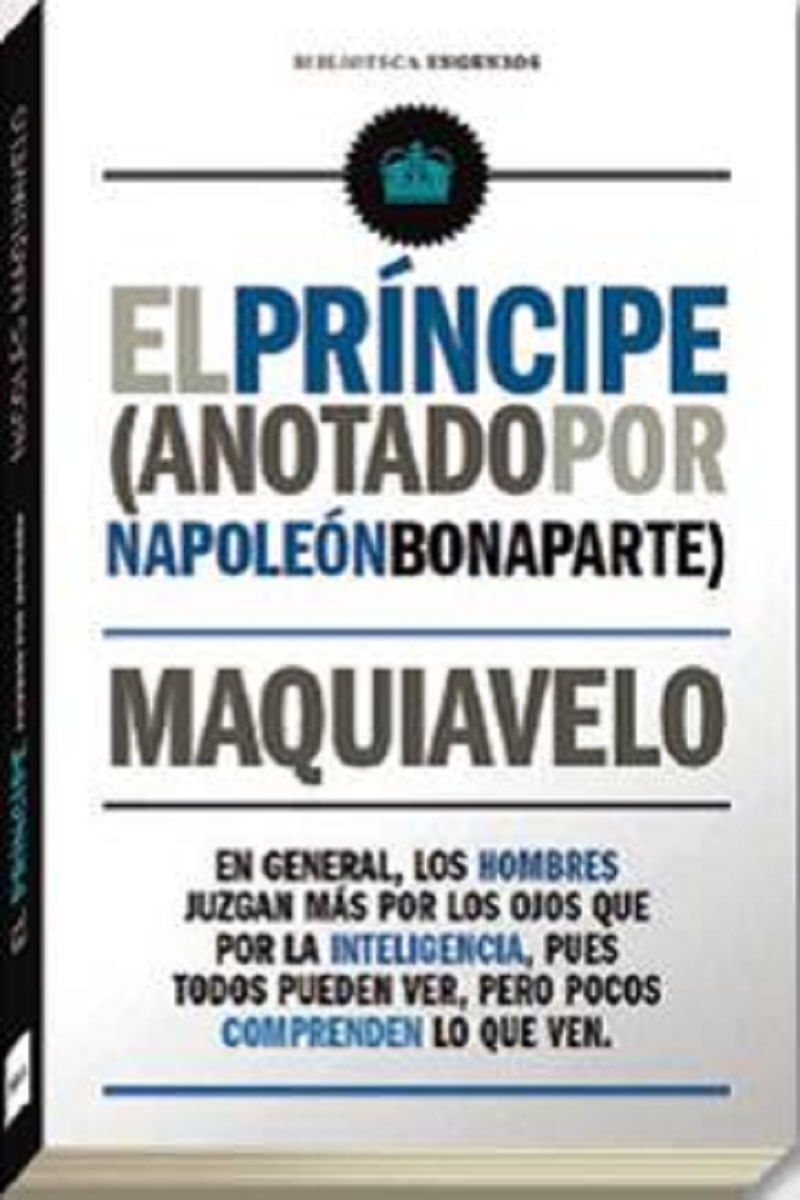 EL PRINCIPE ( ANOTADO POR NAPOLEON BONAPARTE ) - Librerías Gandhi EL PRINCIPE ( ANOTADO POR NAPOLEON BONAPARTE ) - Librerías Gandhi
