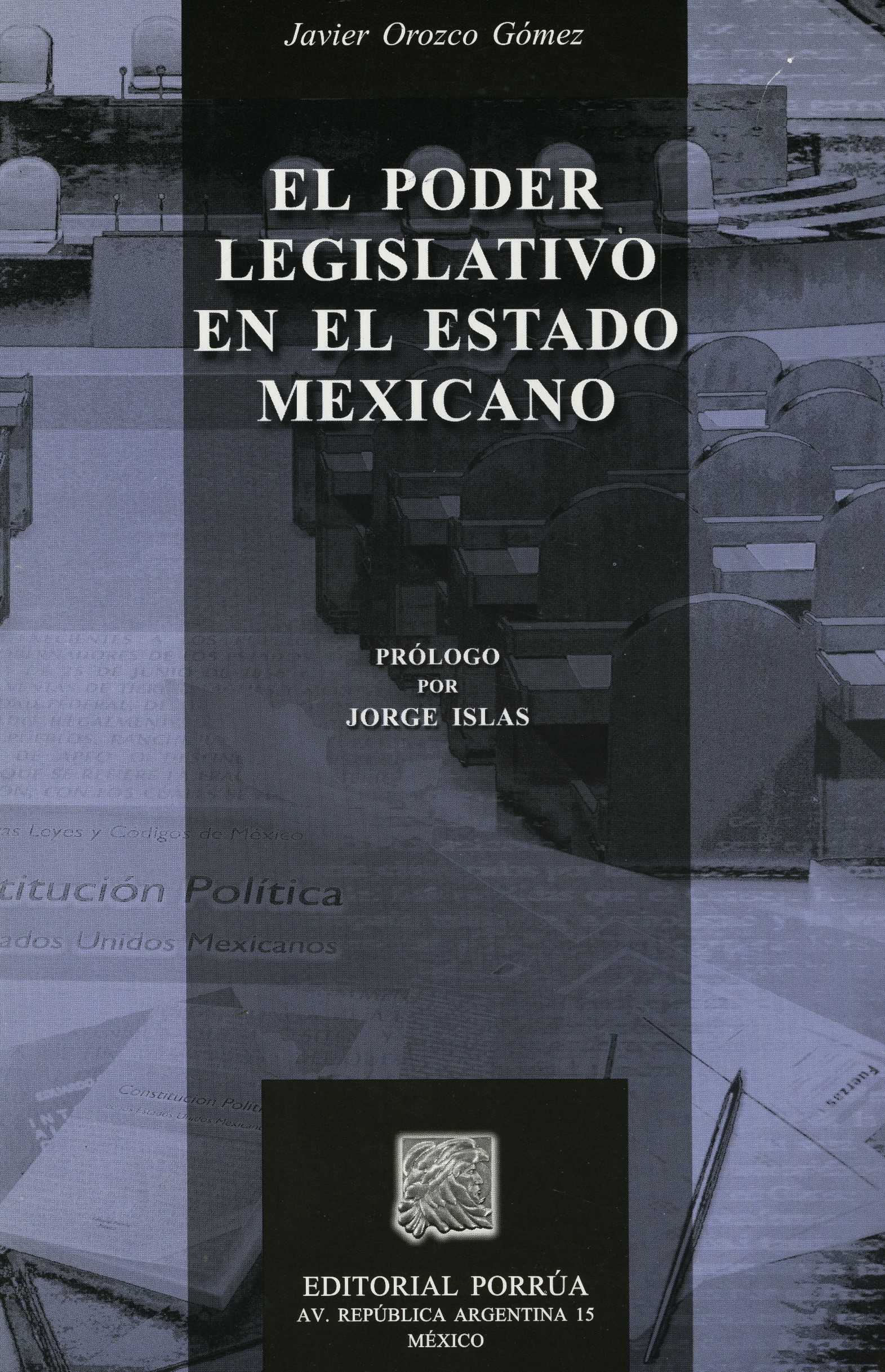 El poder legislativo en el estado mexicano - Librerías Gandhi