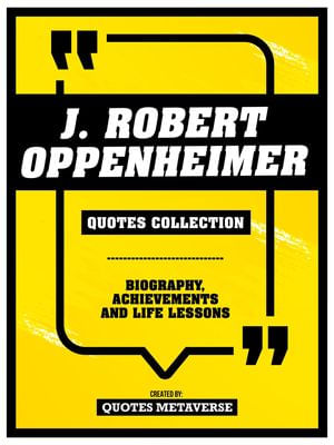 J. Robert Oppenheimer - Quotes Collection - Librerías Gandhi