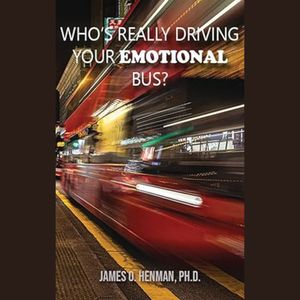 Who's Really Driving Your Emotional Bus? - Librerías Gandhi