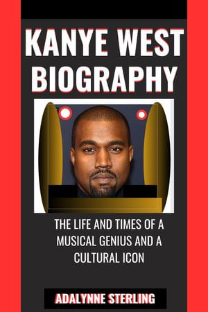 Kanye West Biography - Librerías Gandhi