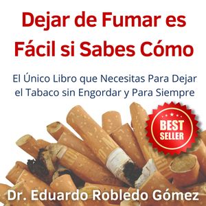 Dejar de Fumar es Fácil Si Sabes Cómo - Librerías Gandhi