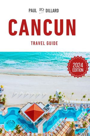 Cancun Travel Guide 2024 - Librerías Gandhi