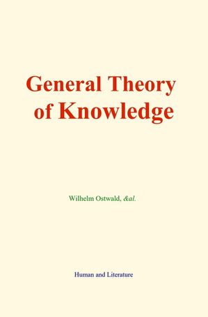 General Theory of Knowledge - Librerías Gandhi